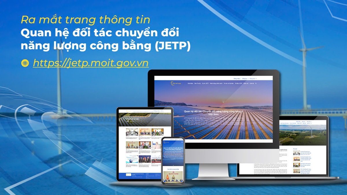Việt Nam ra mắt cổng thông tin chính thức JETP thúc đẩy chuyển dịch ...